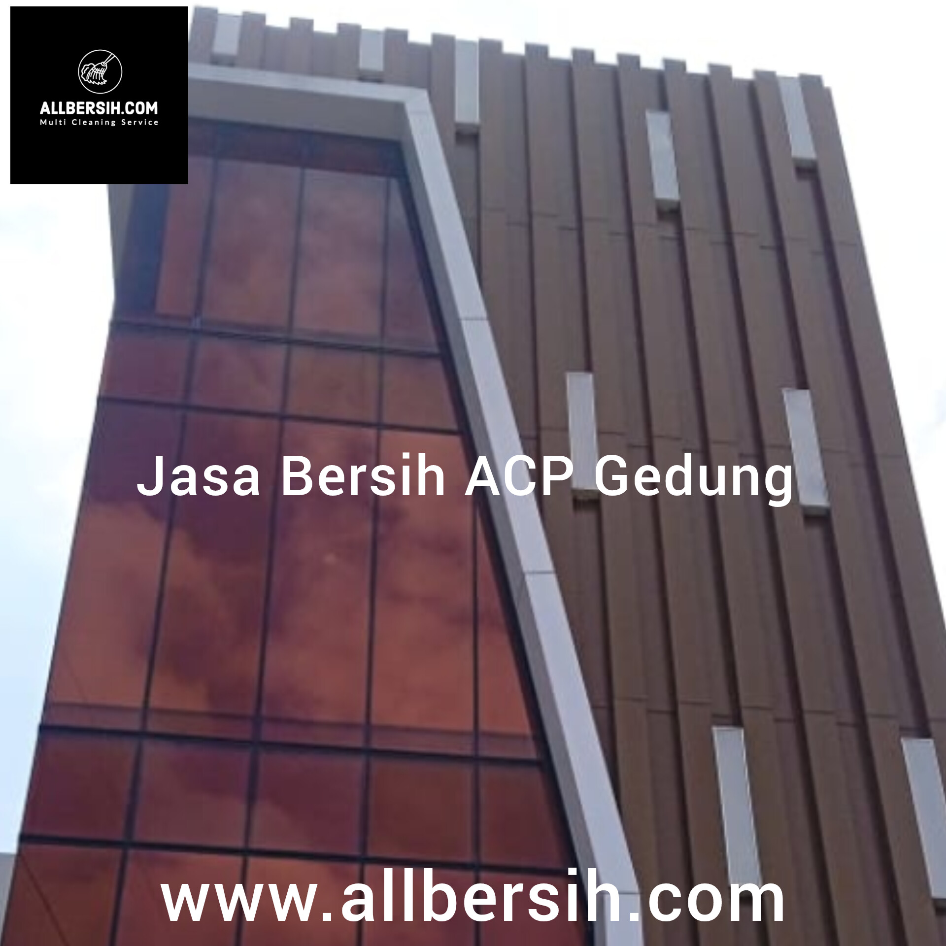 Jasa Bersih ACP Gedung Profesional Dengan Harga Terjangkau - Allbersih.com
